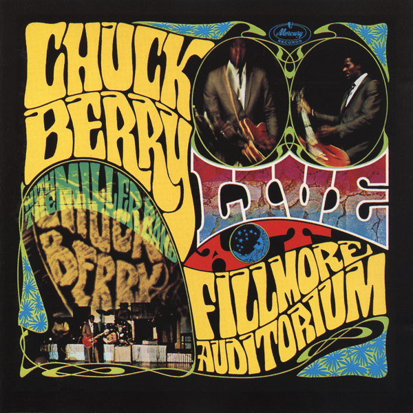 Chuck Berry – Live at The Fillmore Auditorium (1967) – ROCKARKIVET